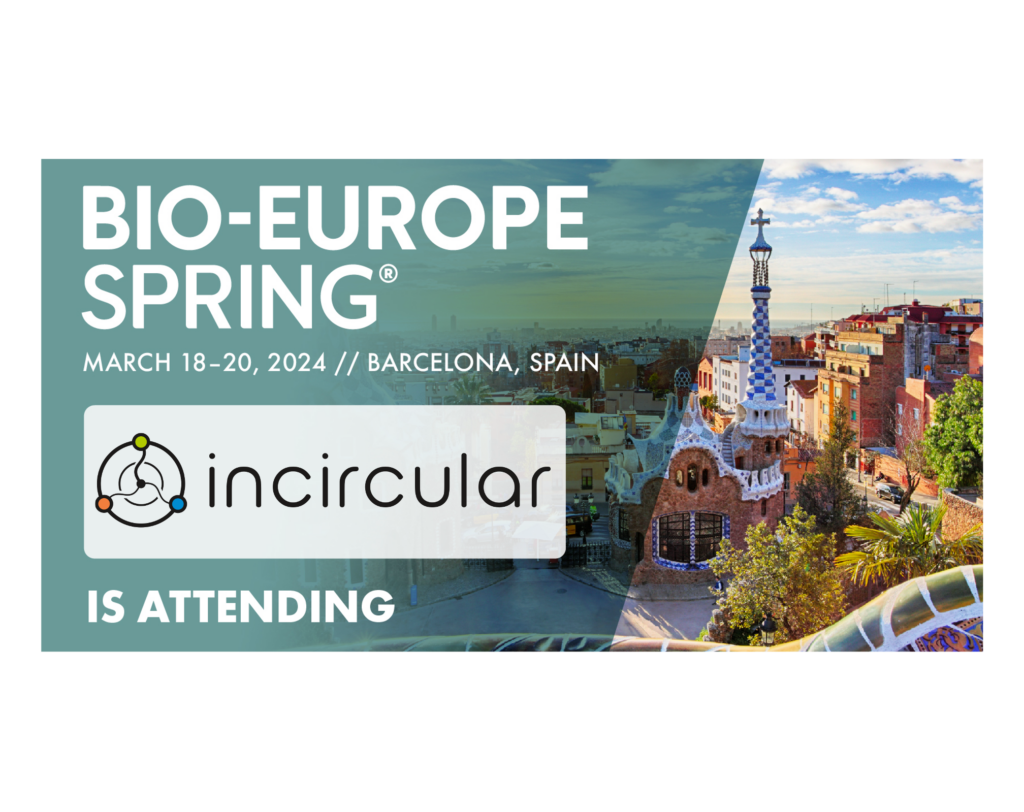 Meet us @ BIO-Europe Spring 2024 - Incircular
